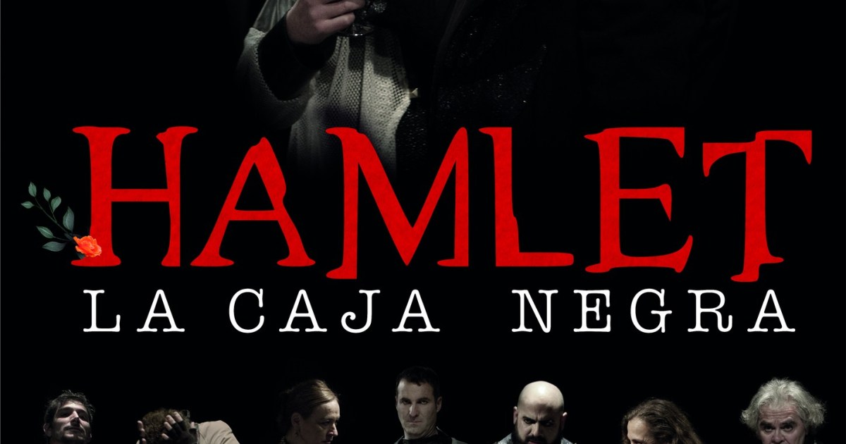 Hamlet, la caja negra | Agendate | Diario Río Negro