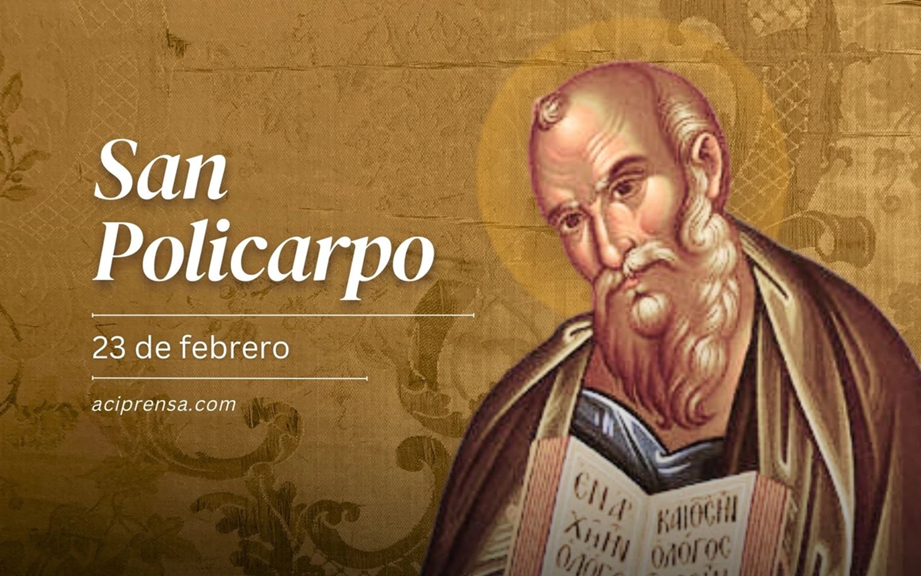 Santoral 23 de febrero: por qué se celebra hoy a San Policarpo ...
